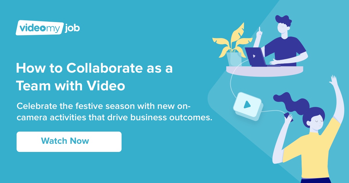 How to Collaborate as a Team with Video - On-Demand